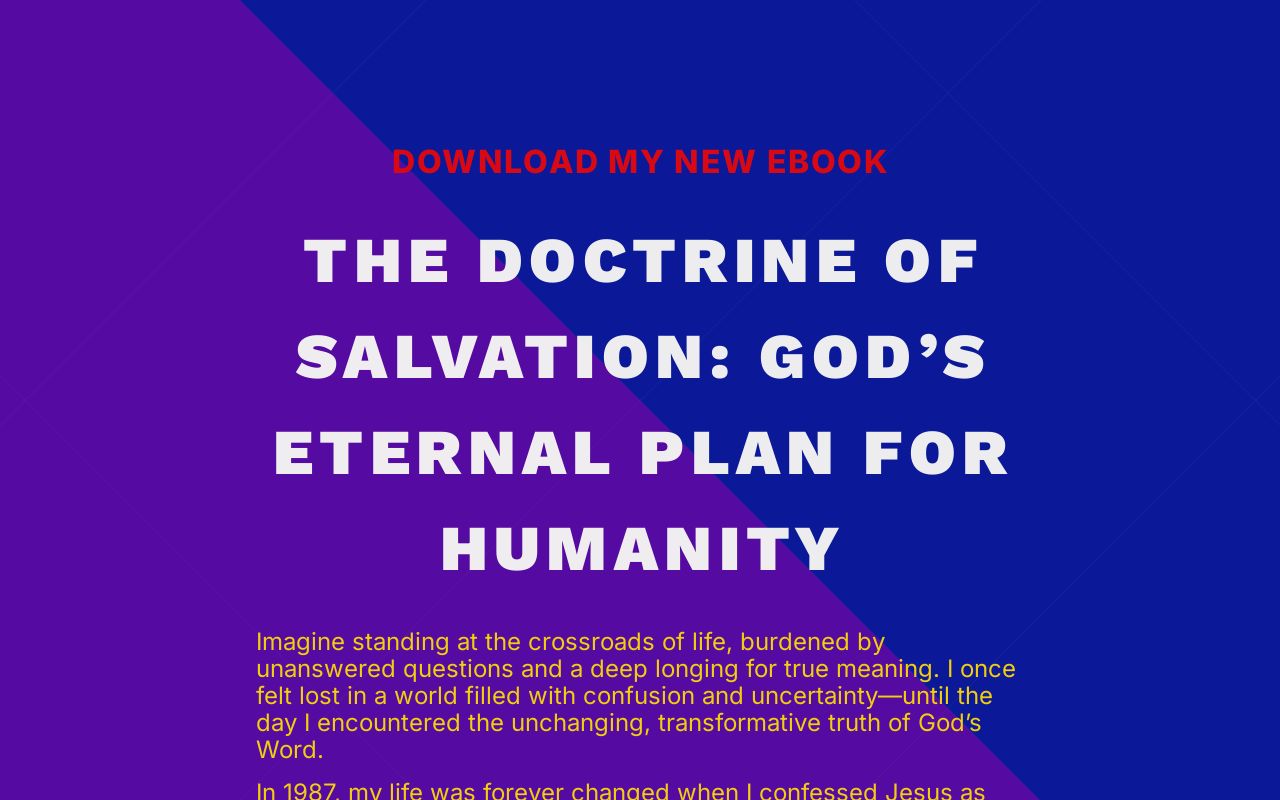 The Doctrine of Salvation: God's Eternal Plan for Humanity